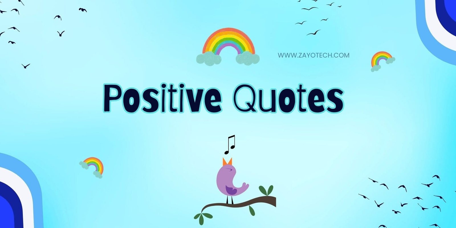 81+ Best Positive Quotes to Inspire Your Life in 2024 » Zayotech